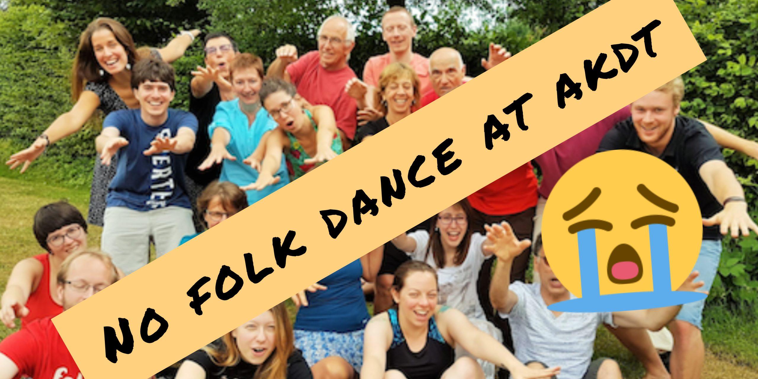 No folk dance workshop at AKDT this summer - frissefolk.be
